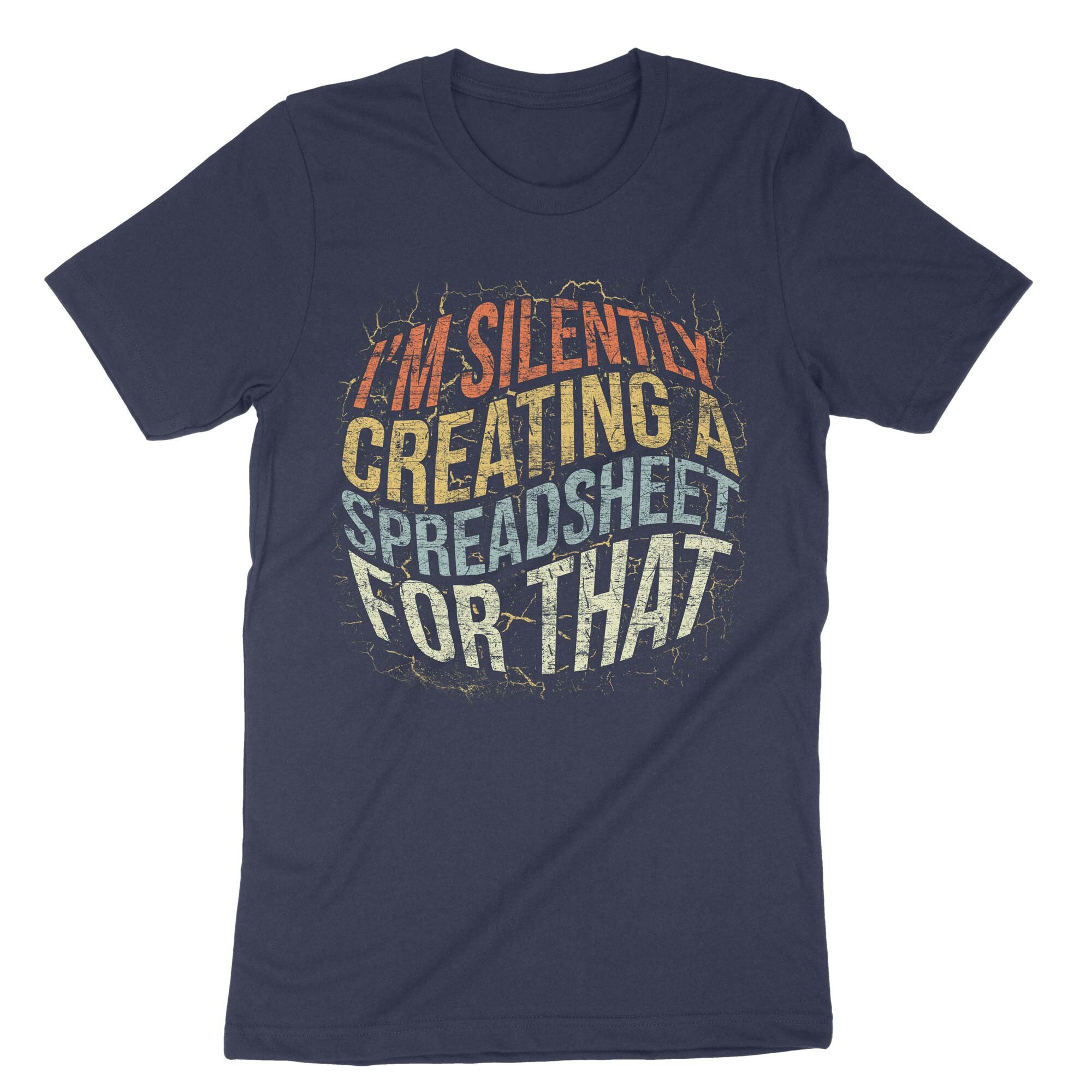 Spreadsheet for That, Retro Funny Actuary Statistician Shirt ...