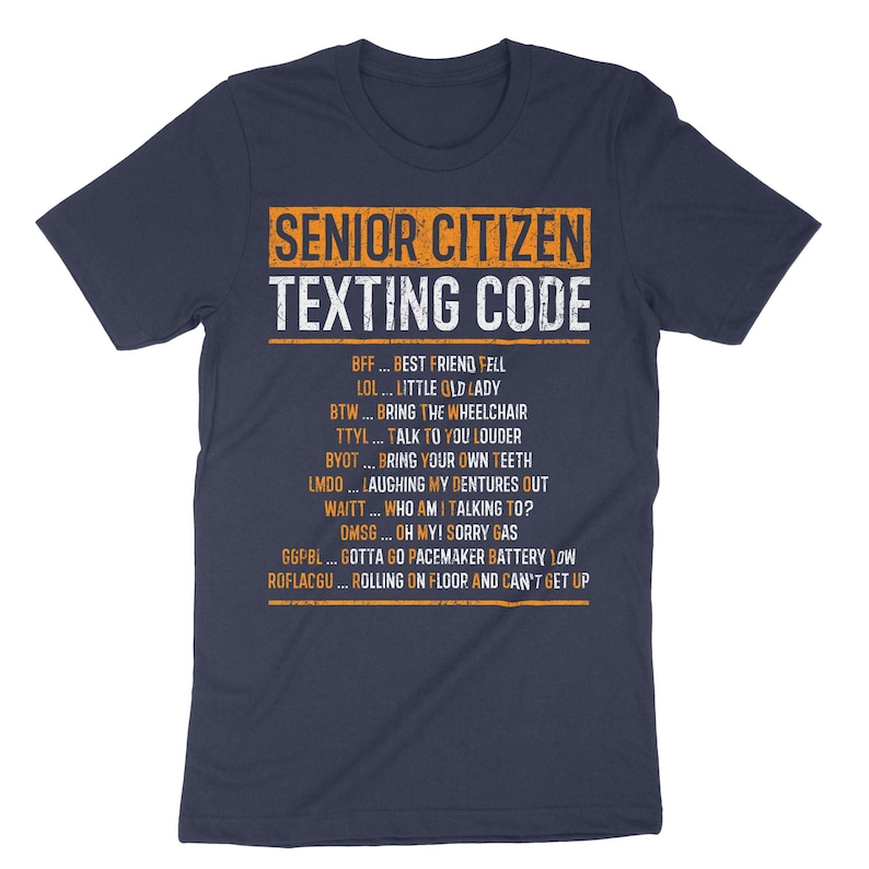Senior Citizen Funny Texting Code Shirt Retired Shirt Old - Etsy