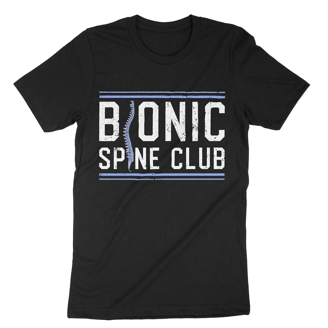 Bionic Spine Club Shirt, Funny Spine Tee, Spine Surgery Shirt, Spinal ...