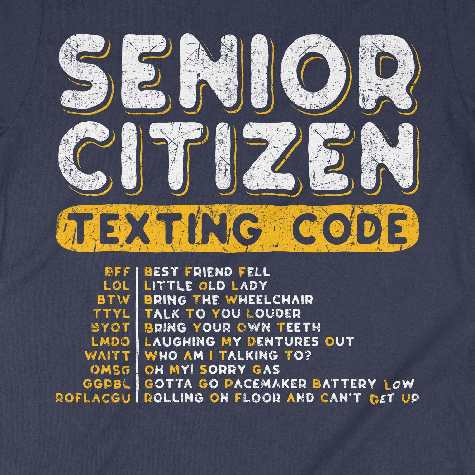 Senior Citizen Texting Code, Funny Retirement Shirt, for Elderly People ...