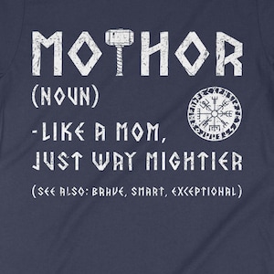 Mothor Like A Mother Just Way Mightier Shirt, Mothor Definition Shirt ...