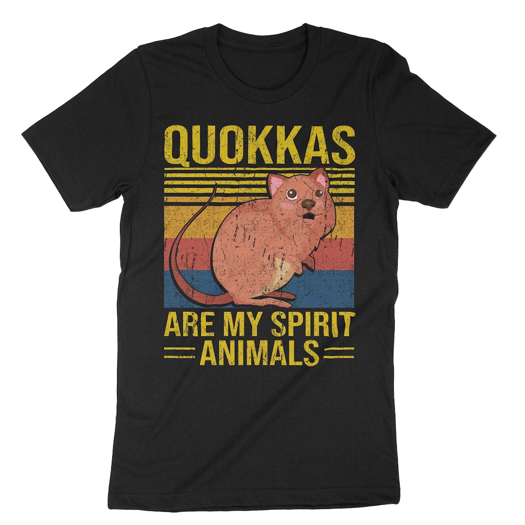 Quokkas Are My Spirit Animal, Quokka Shirt, Quokka Gift, Quokka Lover ...