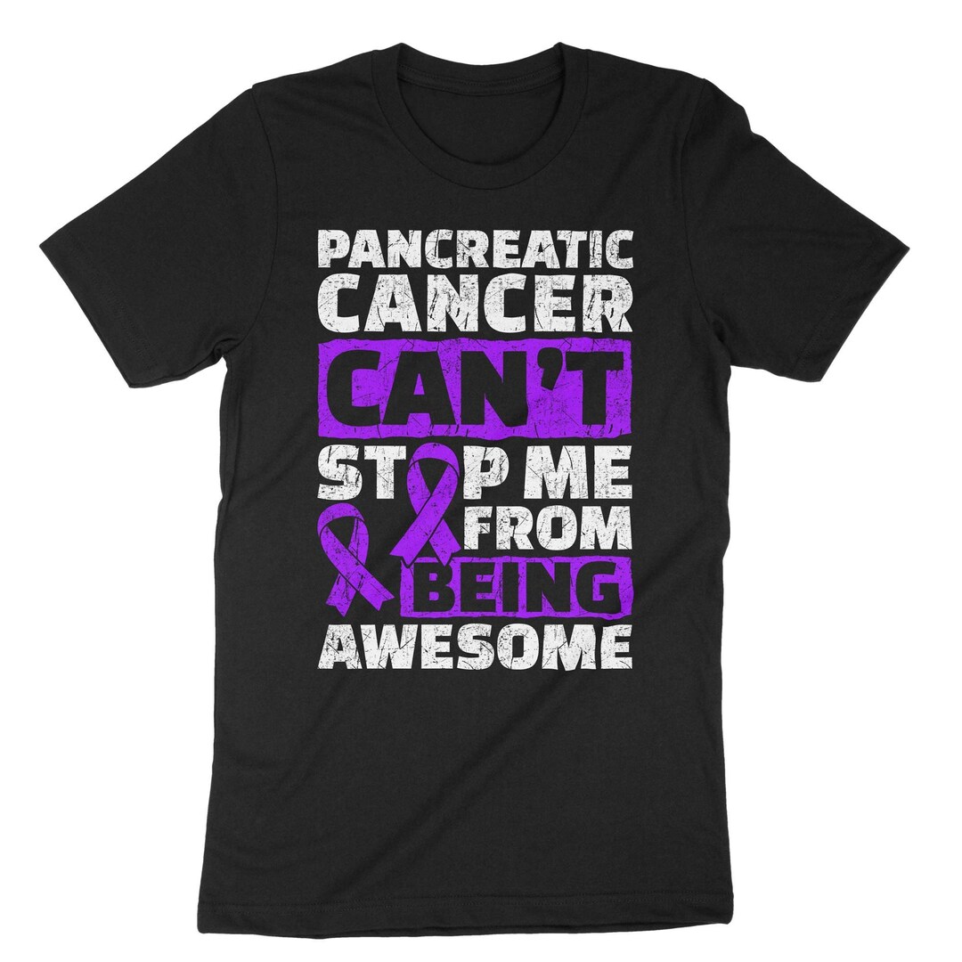 Pancreatic Cancer Can't Stop Me Shirt, Wear Purple Ribbon, Pancreas ...