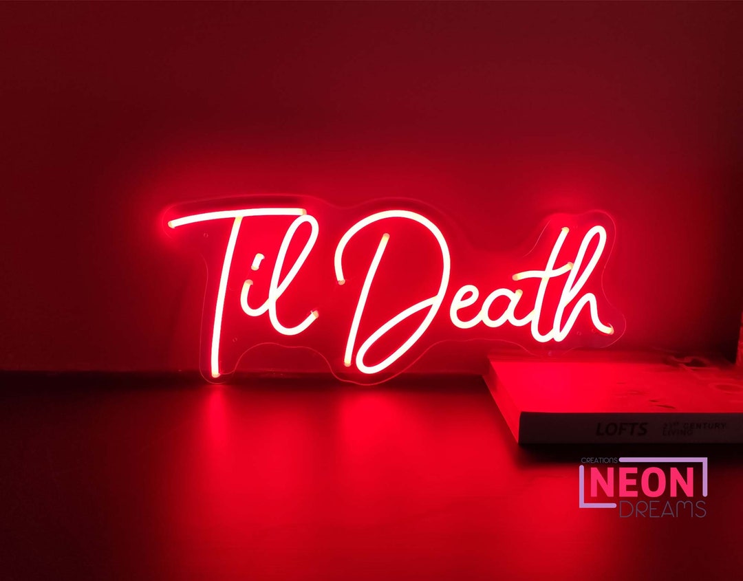 Til Death Neon Sign - Wedding LED Neon Light Signs for Wedding Venues ...
