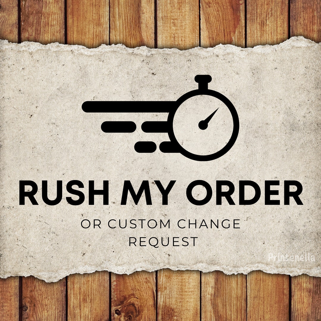 Rush My Order or Custom Change Request, 2-12 Hours Processing Time - Etsy