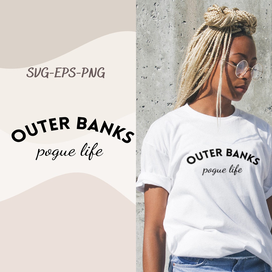 Outer Banks Svg, Pogue Life Svg, Outer Banks Clipart, Pogue Life ...