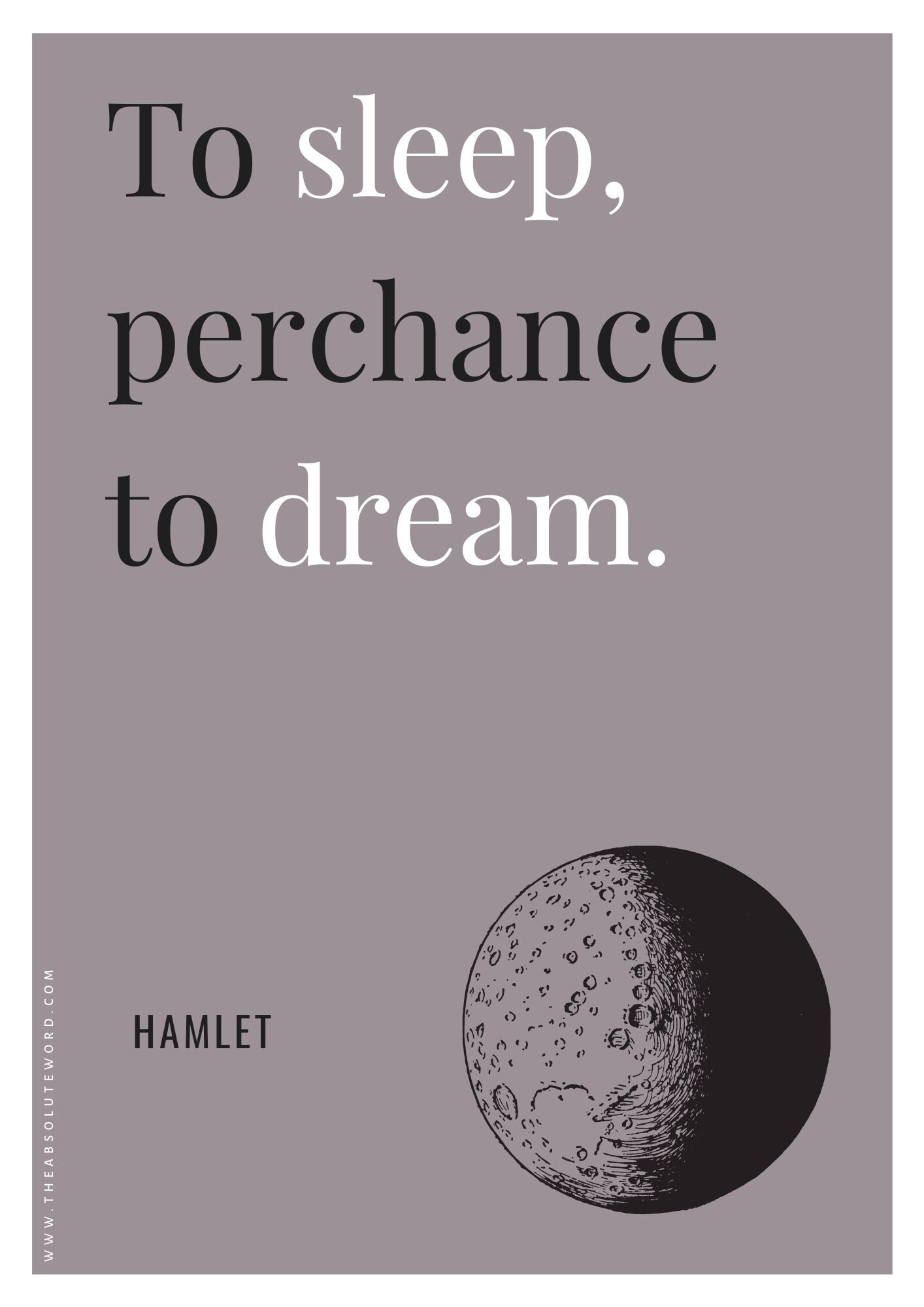 To Sleep, Perchance to Dream | Hamlet | Shakespeare | Literary Quote ...