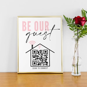 Wifi Sign QR Code Printable, Editable Wifi QR Code, Be Our Guest Sign ...