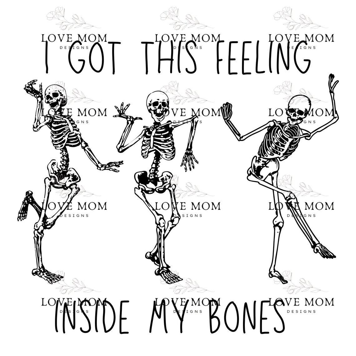 I Got This Feeling Inside My Bones,png - Etsy