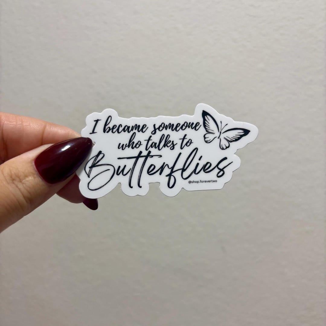 Talks to Butterflies - Sticker | Grief | Loss - Etsy