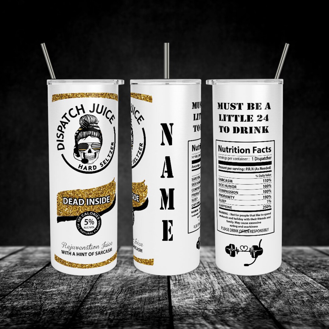 Dispatch Juice Dead Inside, Sublimation, 20oz Skinny Tumbler, 911 ...