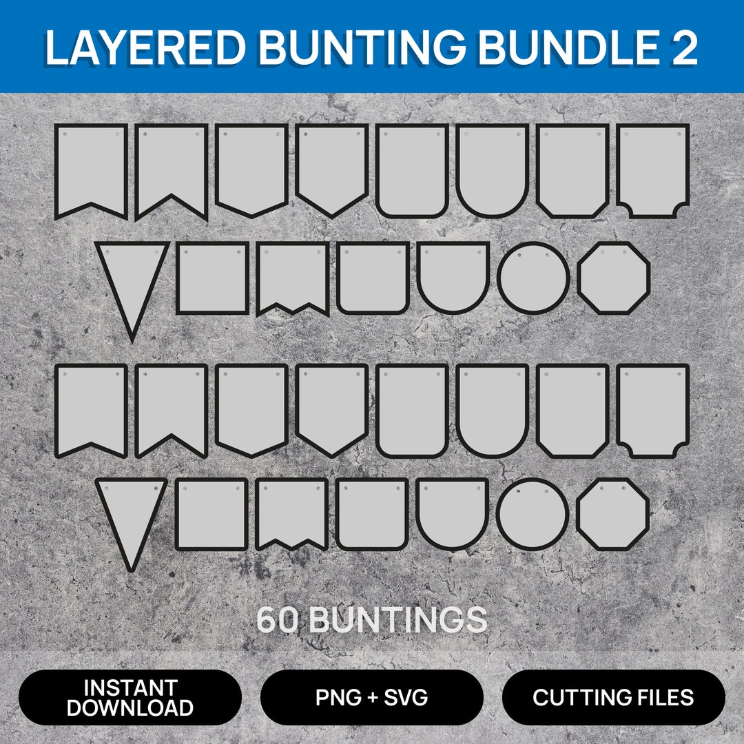 Layered Bunting Bundle 2 Cutting Files Banner PNG SVG Birthday Decor ...