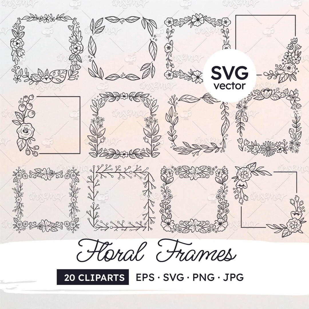 Floral Frames SVG, Botanical Frame Set, Wedding Floral Frames, Square ...