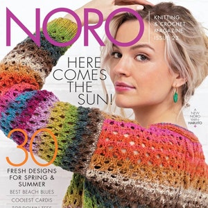 Noro Magazine 22 | Contains 27 Spring and Summer Knitting Patterns and ...