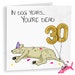 Dog Years 30th Birthday Card, Old Age Funny 30th Birthday Card, Dog ...