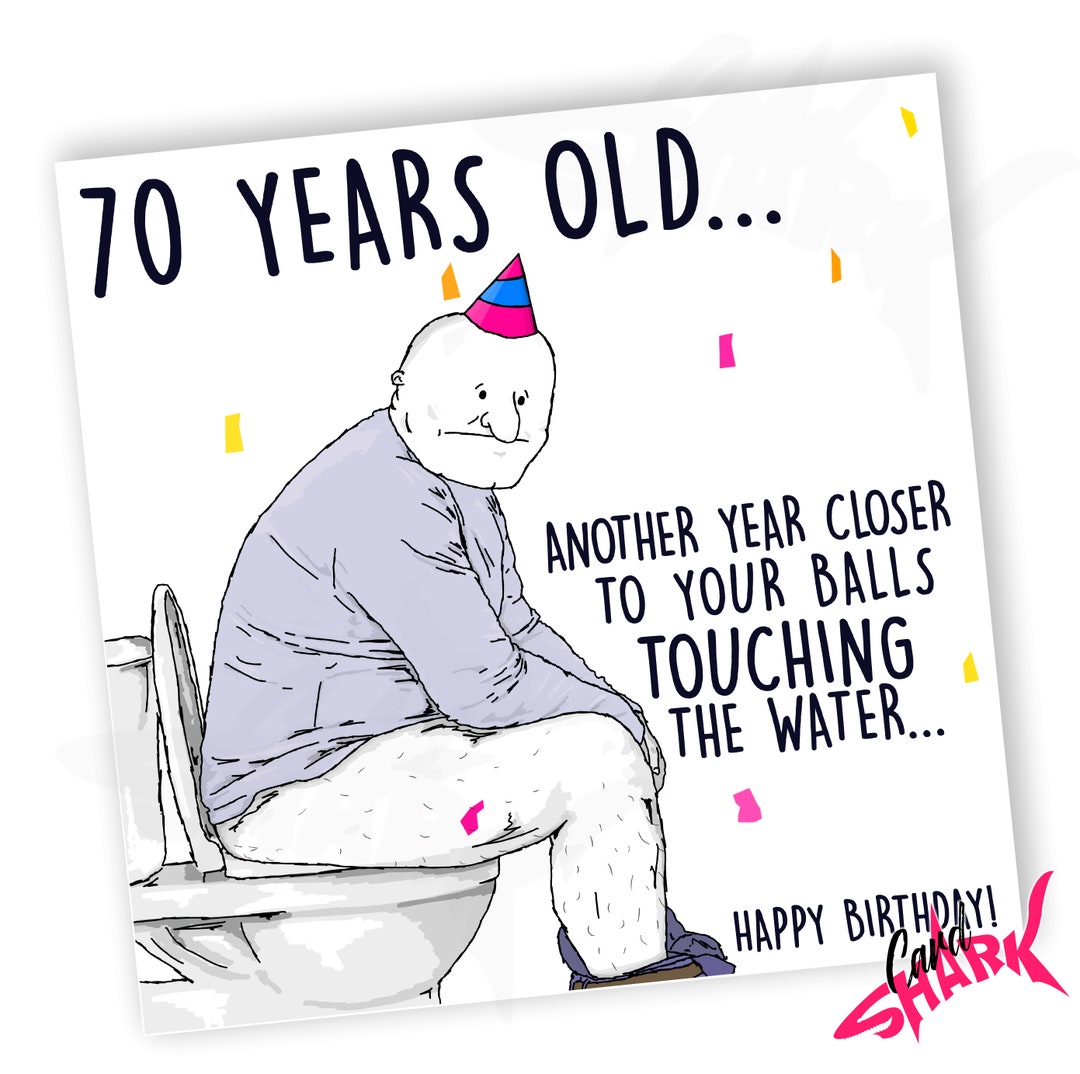 Balls in the Water, Funny 70th Birthday Card for Him, 70th Card for Dad ...