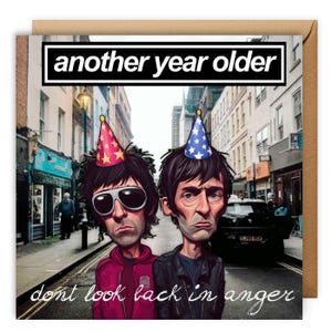 Oasis Birthday Card, Oasis Reunion, Oasis Tour, Noel Gallagher, Liam ...