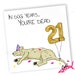 Dog Years 21st Birthday Card, Funny 21st Birthday Gift for Him, Dog ...