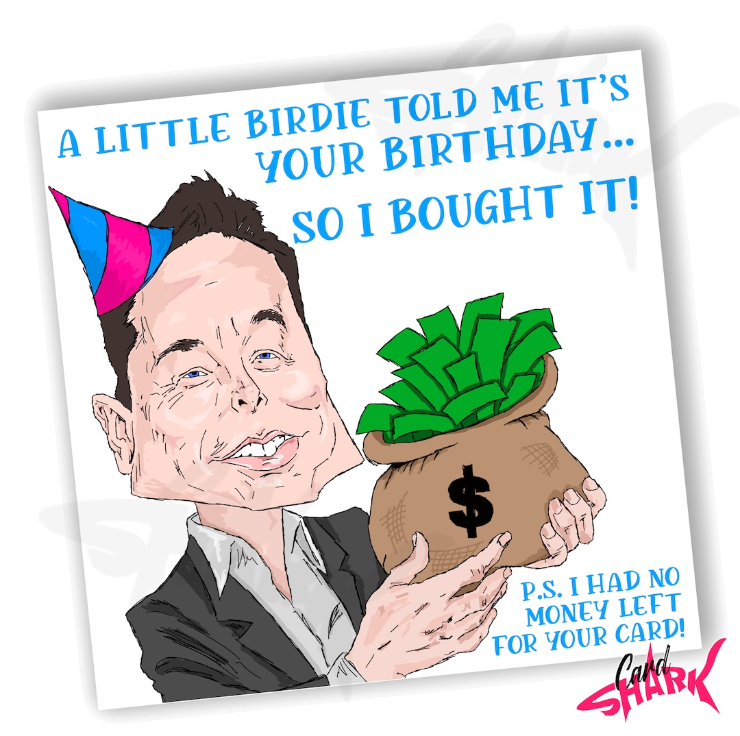 Elon Musk Funny Birthday Card, Twitter Meme Card, Tesla Birthday Cards ...