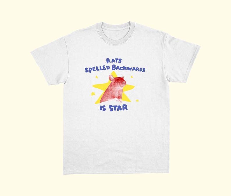 Rats Spelled Backwards is Star - Unisex Rat T Shirt, Funny Animal T ...