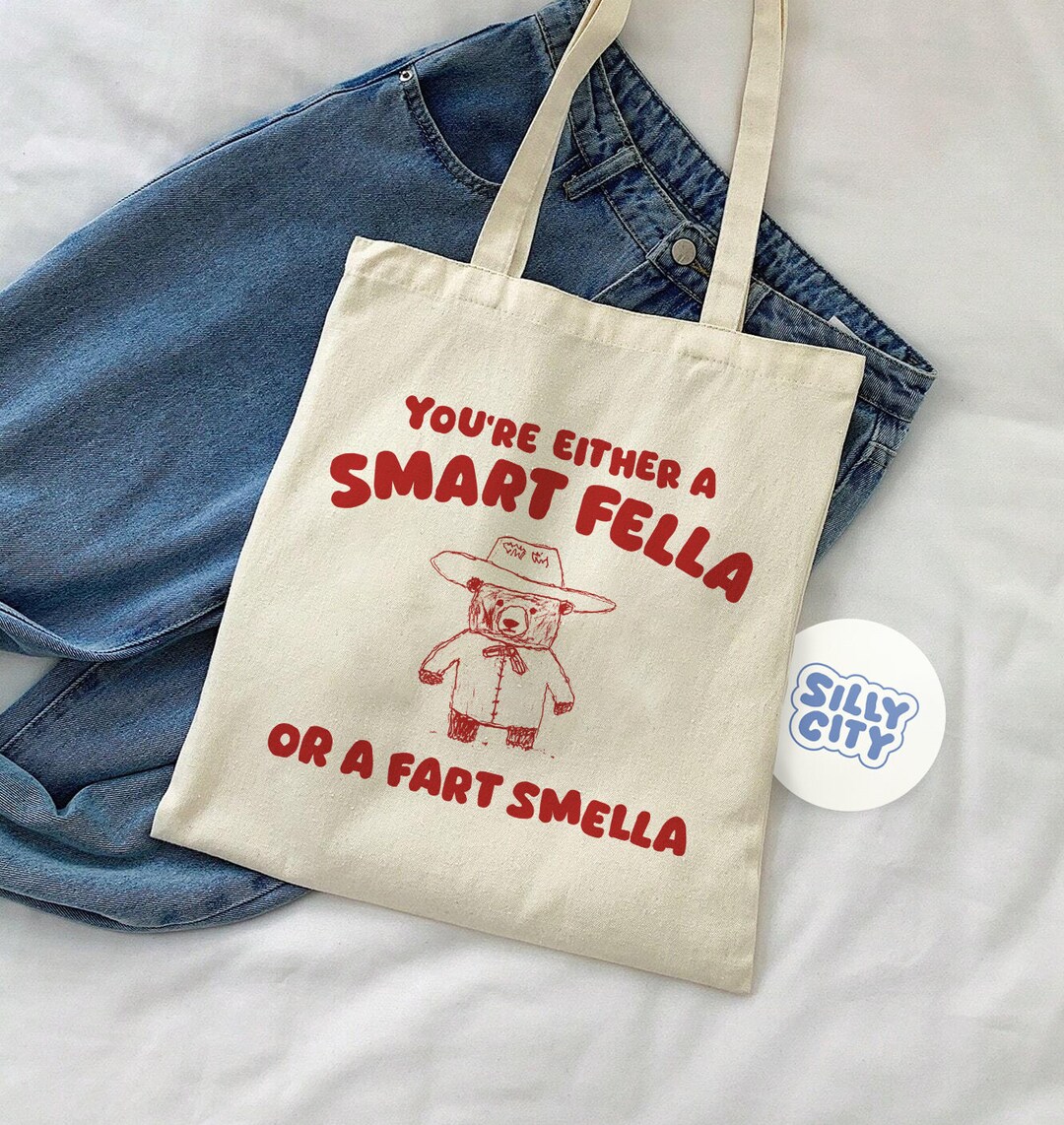 You're Either A Fart Smella or A Fart Smella Tote Bag - Etsy