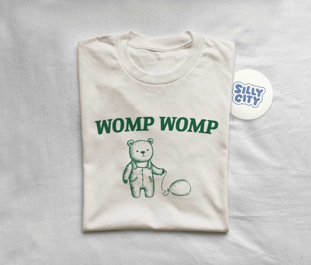 Womp Womp Unisex T Shirt, Funny T Shirt - Etsy