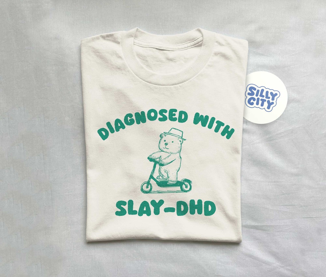 Diagnosed With Slay-dhd - Unisex - Etsy