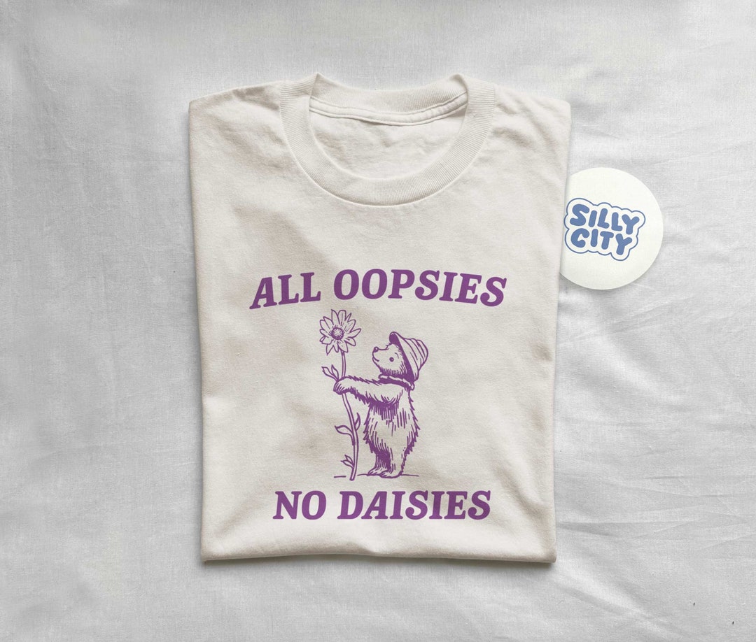 All Oopsies T Shirt, Vintage Drawing T Shirt, Cartoon Meme T Shirt ...