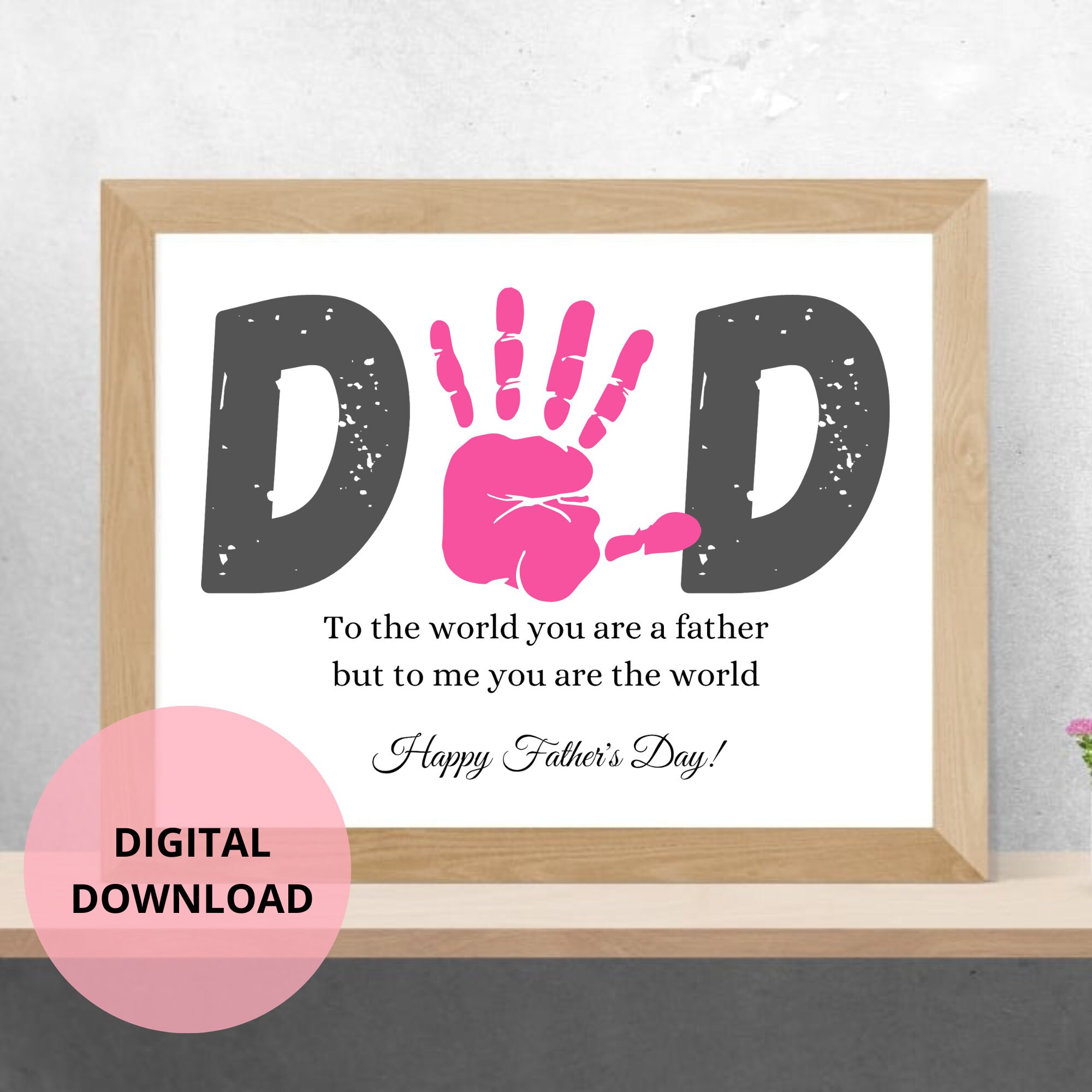 Dad to the World You Are a Father Dad Printable Father's - Etsy