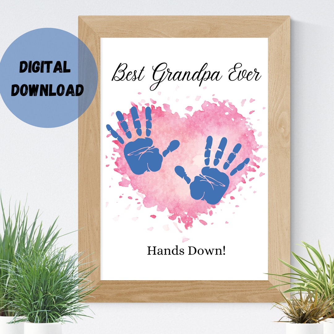 Handprint Gift for Grandpa, Best Grandpa Ever Hands Down, Father's Day ...