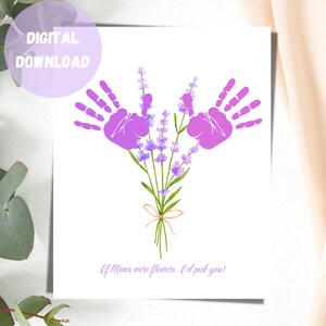 If Moms Were Flowers Handprint Art, Poem, Floral Bouquet Printable ...