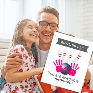 Printable Father's Day Card, Bowling Dad Handprints, Sports Handprint ...