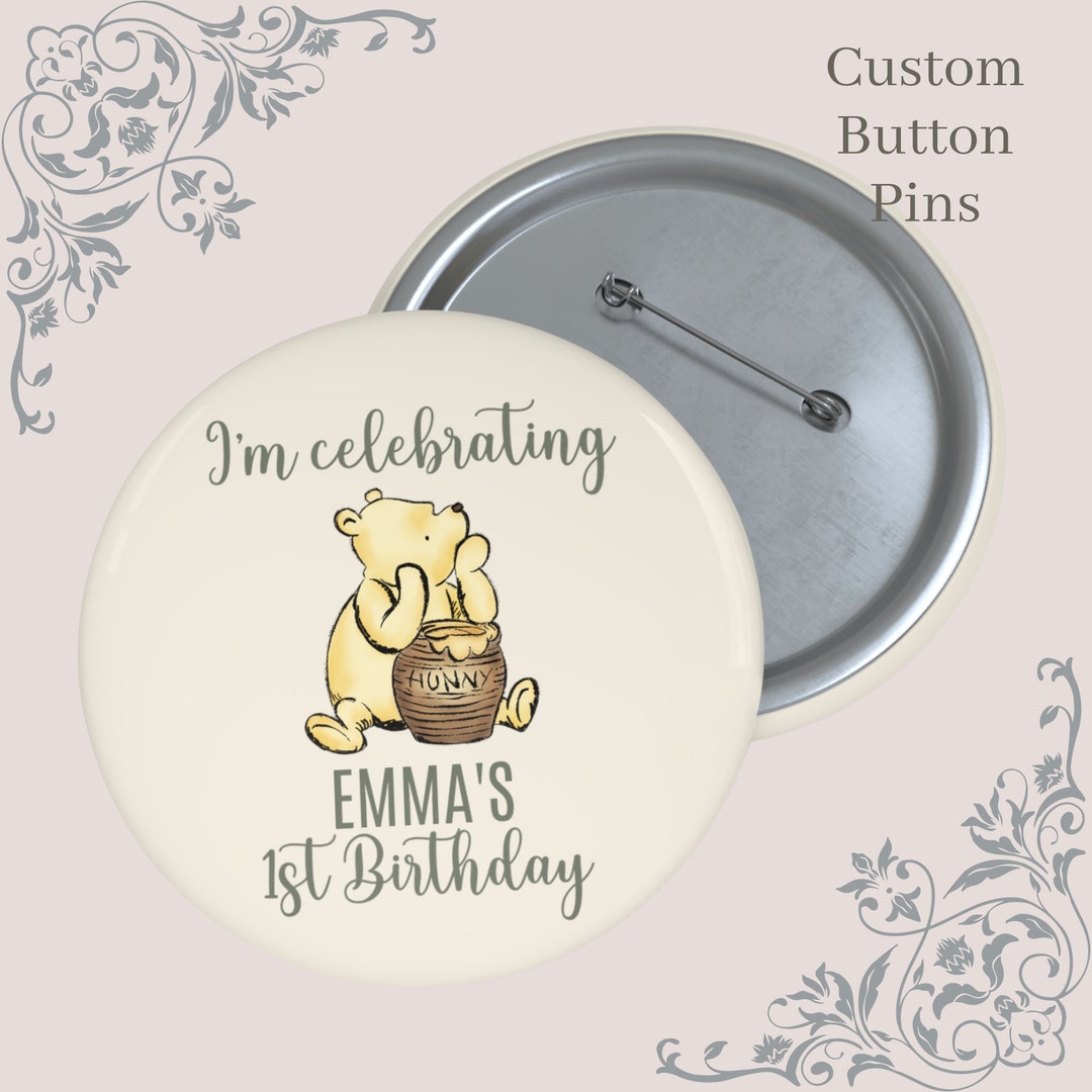 Custom Neutral Pooh Birthday Buttons, Pooh Inspired Celebrations ...