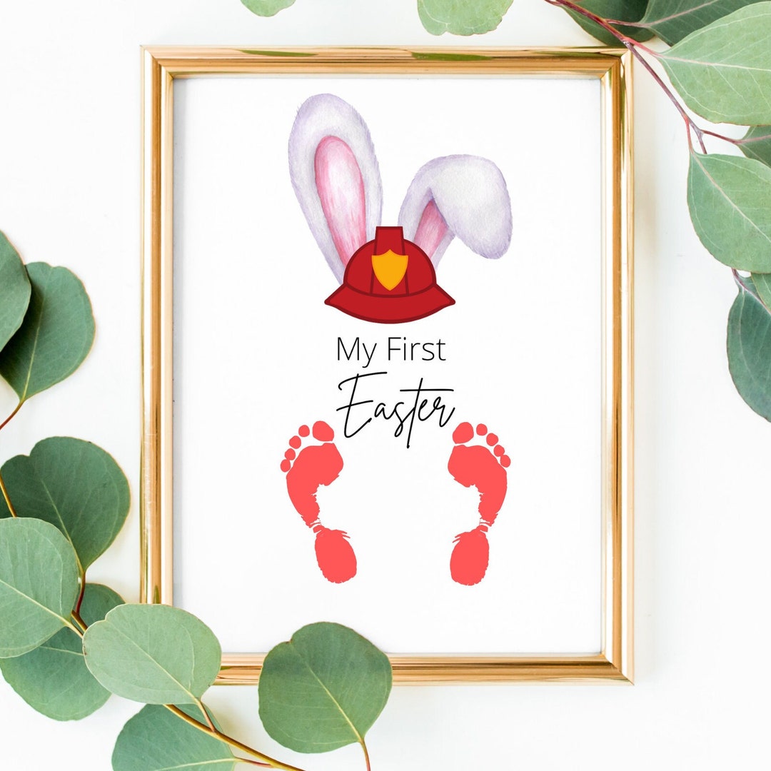 My First Easter Baby Firefighter Footprint Art, Easter Bunny Feet ...
