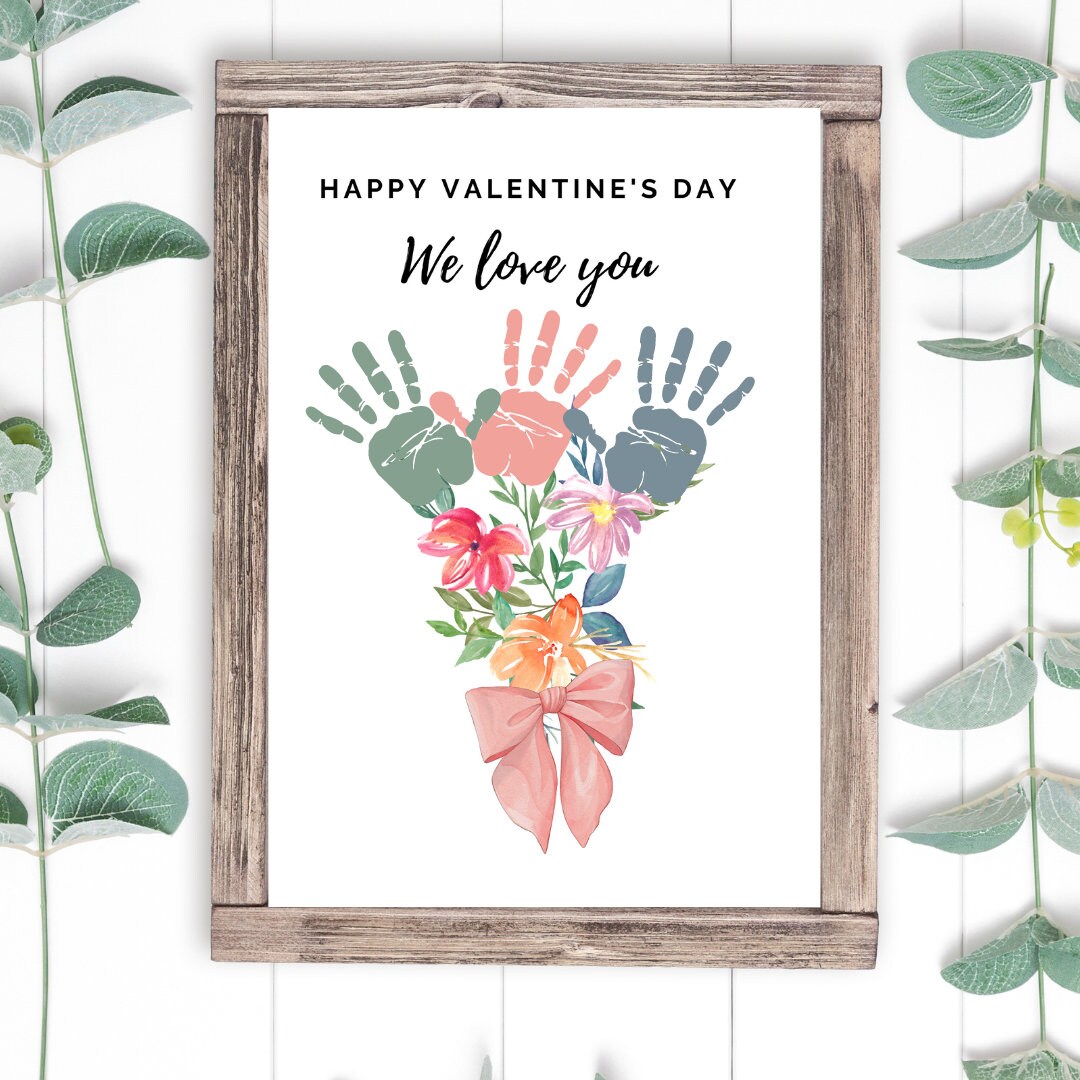 Valentine's Day Craft DIY, We Love You, Gift From Kids, Baby Handprint ...