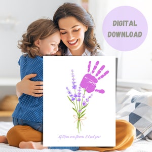 If Moms Were Flowers Handprint Art, Poem, Floral Bouquet Printable ...