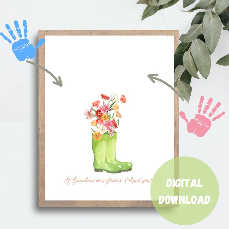 If Grandmas Were Flowers Handprint, Garden Boots Floral Poem, Floral ...