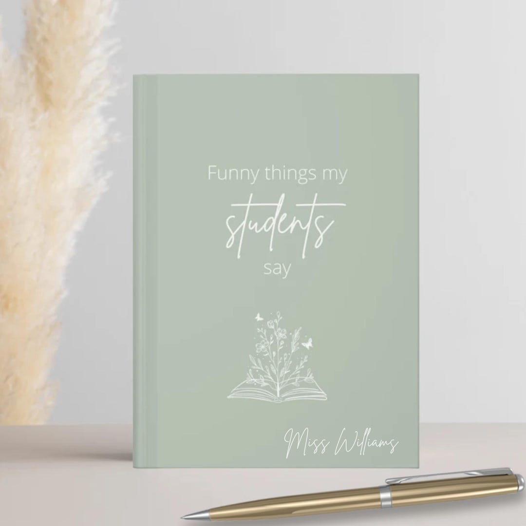 Custom Teacher Memory Book, Teacher Appreciation Gift, Funny Things My ...