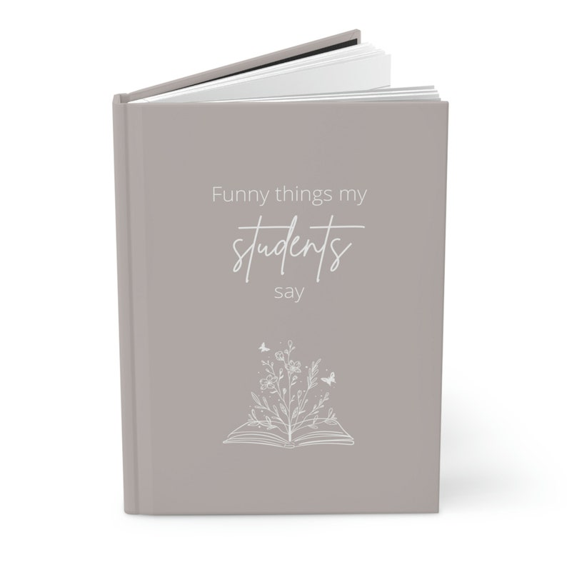 Teacher Memory Book, Funny Things My Students Say, Teacher Journal ...