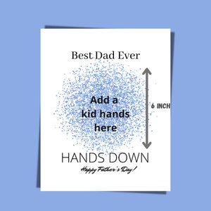 Best Dad Ever Hands Down Handprints, Dad Gift Handprint, Printable ...