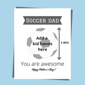 Soccer Dad Handprints, Dad Gift From Son, Sports Handprint, Printable ...