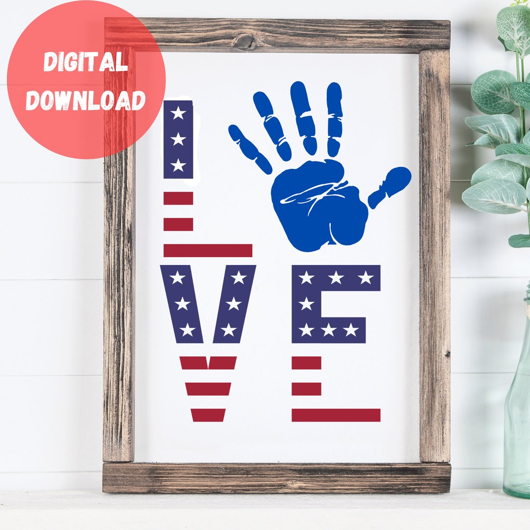 LOVE Handprint Art, 4th of July Craft, America Flag Craft, Preschool ...