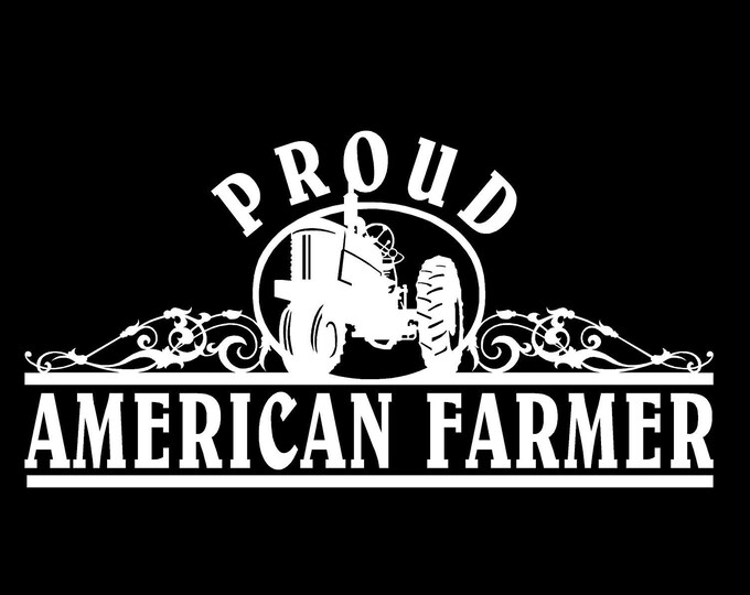 Proud American Farmer Vinyl Sticker Decal, Proud U.S. Farmer Sticker ...