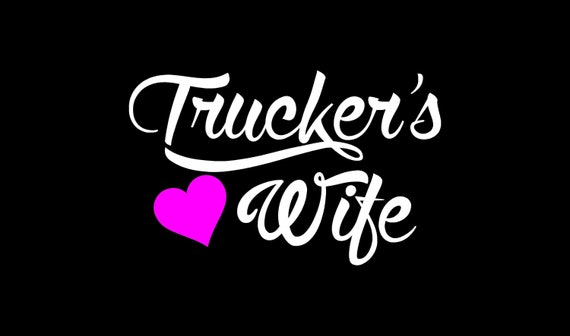 Wife Trucker's Wife Wife Decal Wife Sticker Trucker | Etsy
