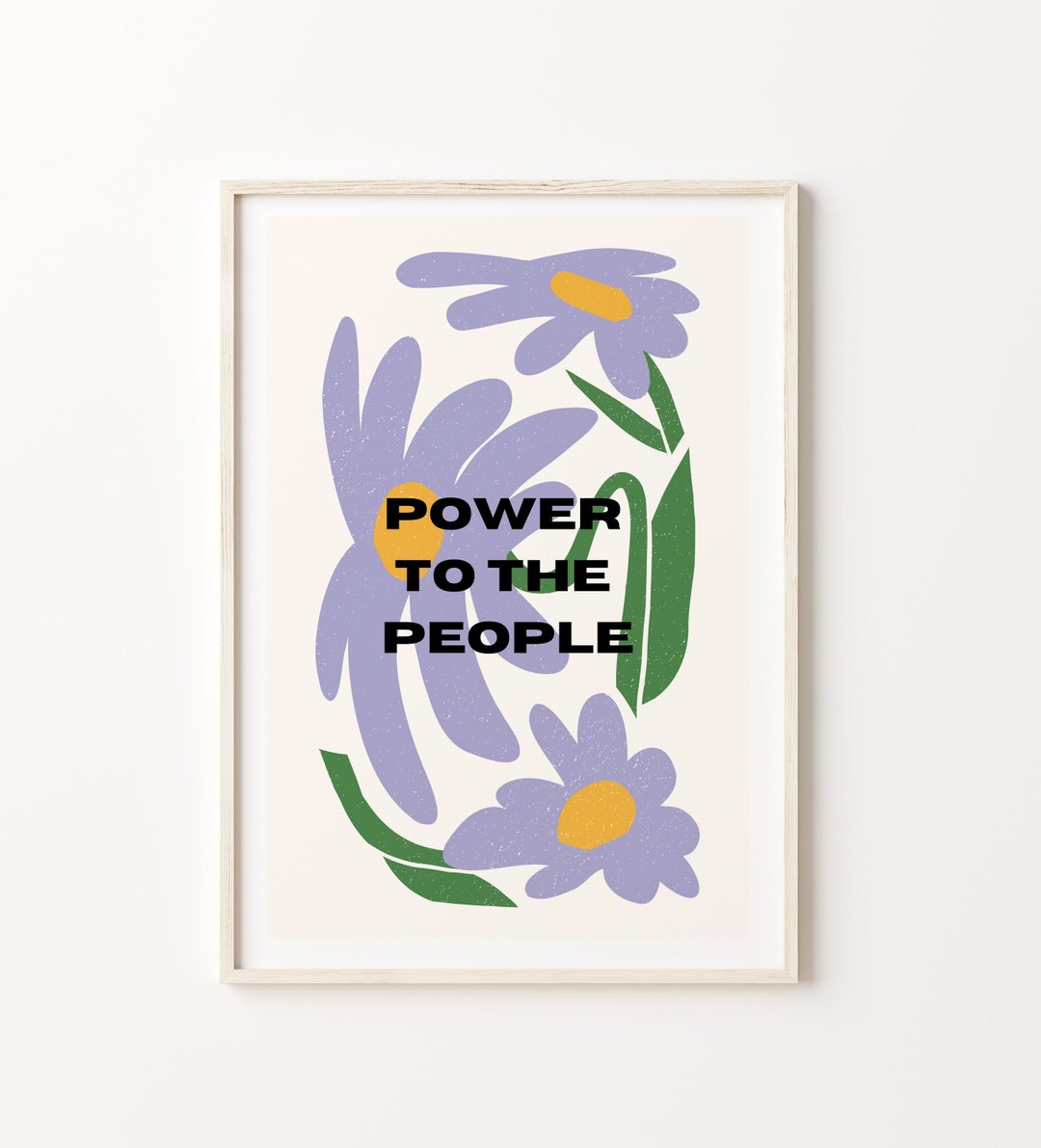 ART PRINT Power to the People / Empowerment Wall Art / Abstract Flower ...