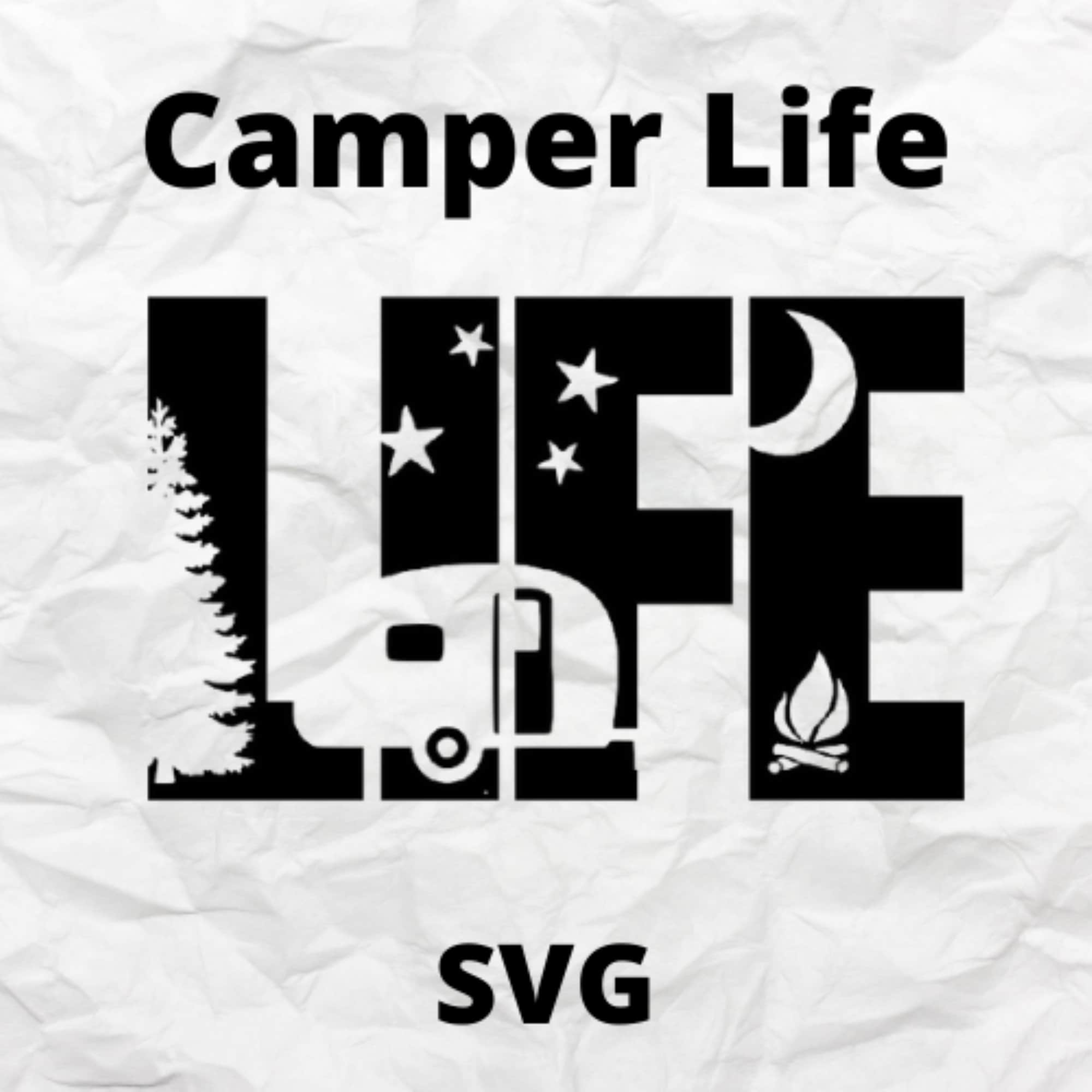 Camper Life SVG, Camper, Camp, Life, Svg - Etsy