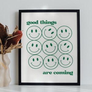 Good Things Are Coming Poster, Green Positive Thinking Wall Art ...