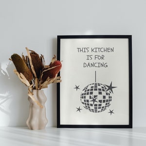 This Kitchen is for Dancing Print, Disco Ball Wall Art, Kitchen Decor ...