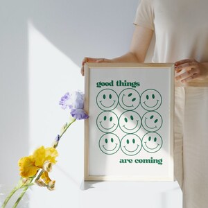 Good Things Are Coming Poster, Green Positive Thinking Wall Art ...