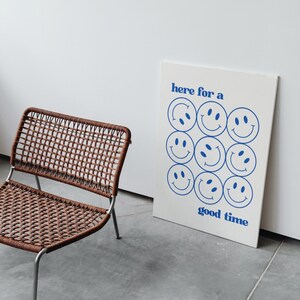 Here for A Good Time Poster, Blue Positive Thinking Wall Art, Aesthetic ...